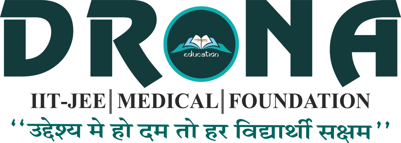 Drona – IIT-JEE | Medical | Foundation